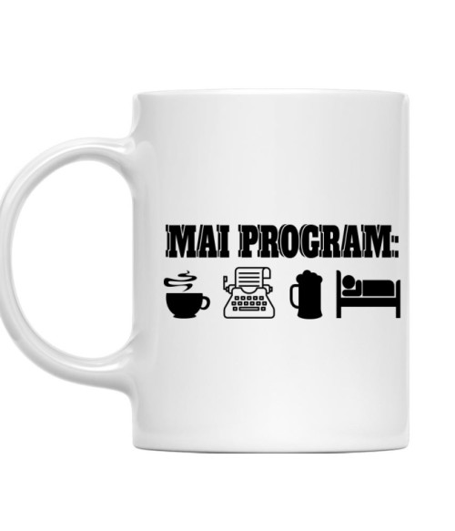 Mai program - Író Póló - Író Póló - Íróknak Ajándék Születésnapra Vagy ...